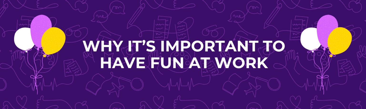 Top Tips to Make Work More Fun | Explore Careers Australia