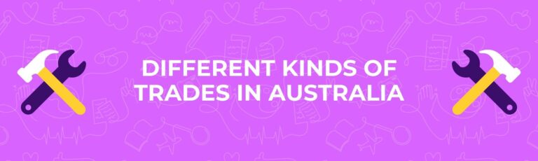 Different Kinds of Trades | Explore Careers Australia